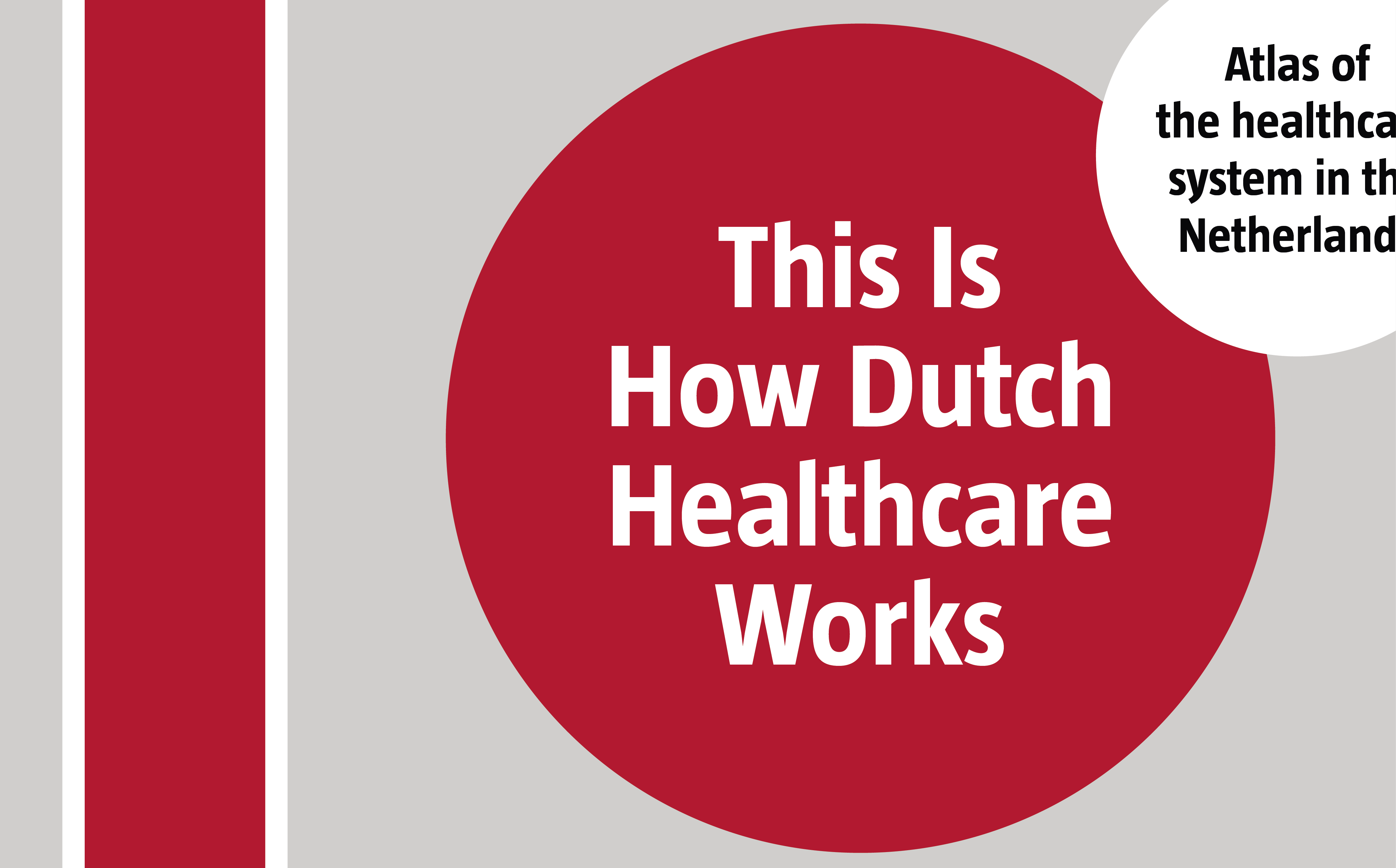 This Is How Dutch Healthcare Works. Available now! - De ...