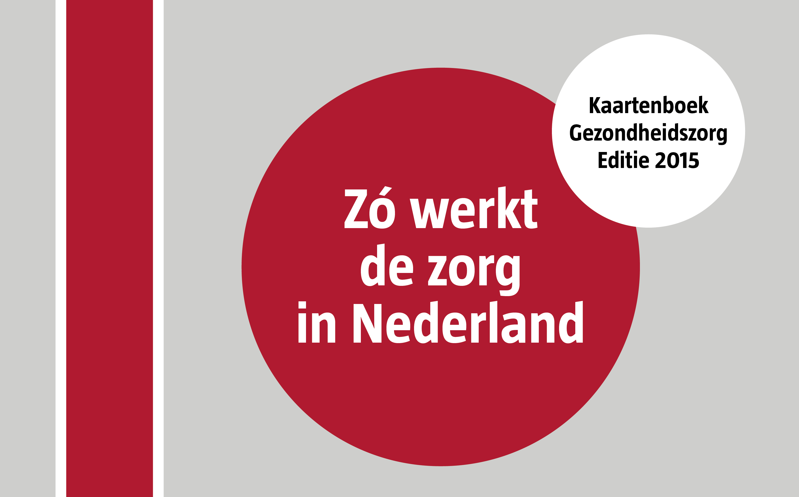 Zó werkt de zorg in Nederland': nu ook als e-book - De ...