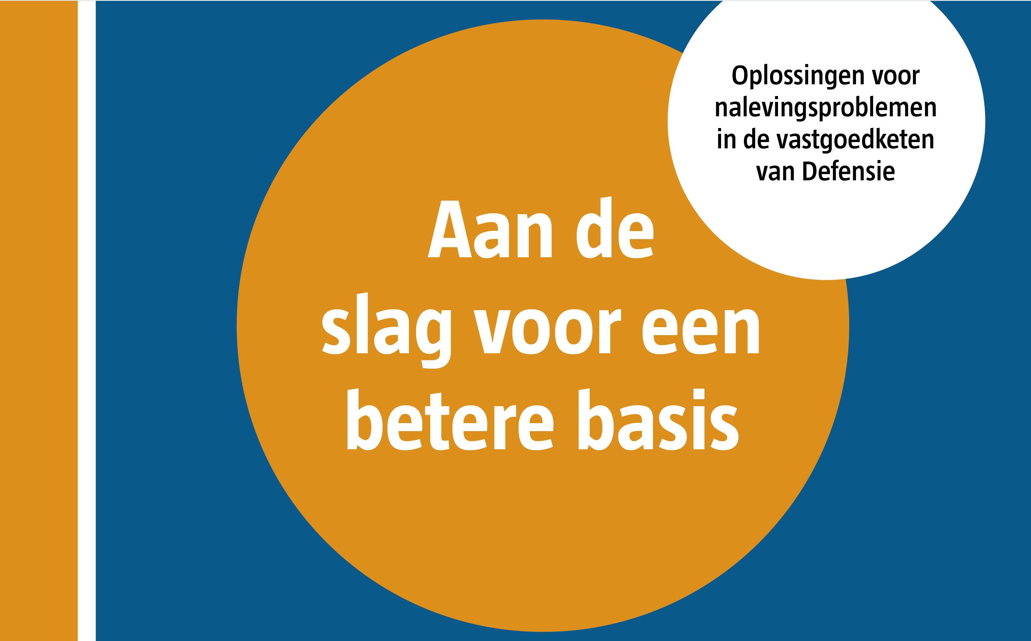 Veiliger defensievastgoed voor een veiliger Nederland - De ...